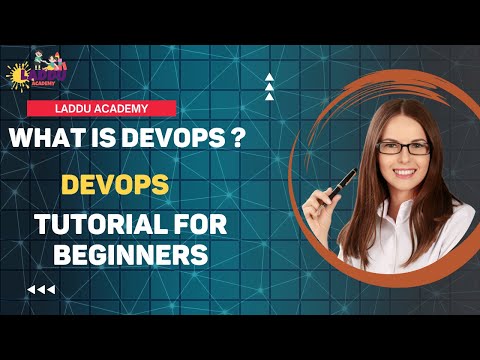 What Is DevOps?| DevOps Explained | DevOps Tutorial For Beginners |Laddu Academy