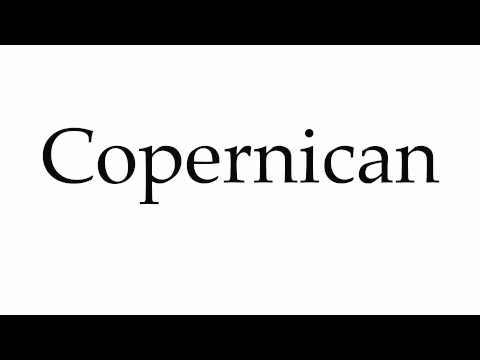 How to Pronounce Copernican