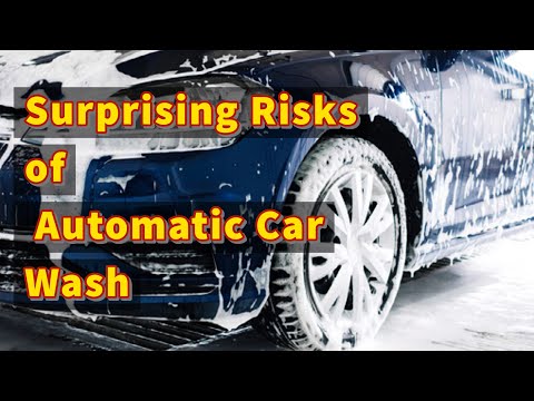 Are Automatic Car Washes are Harmful to Your Car? | Surprising Risks of Automatic Car Wash