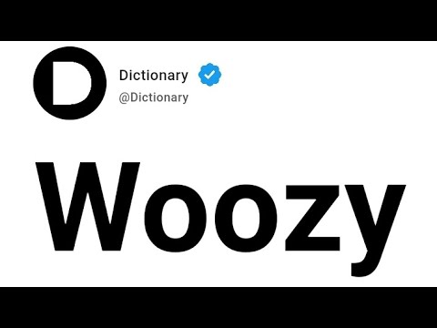 Woozy Meaning In English
