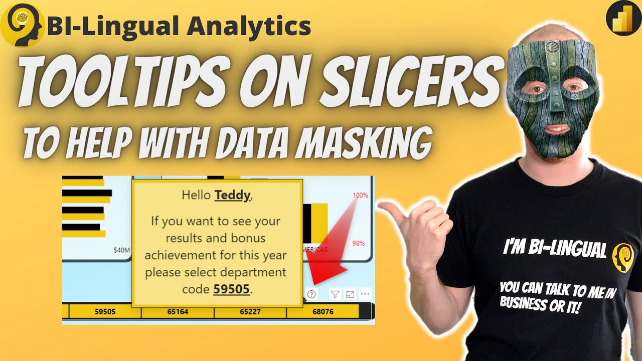 Tooltips on Slicers and Data Masking in Power BI