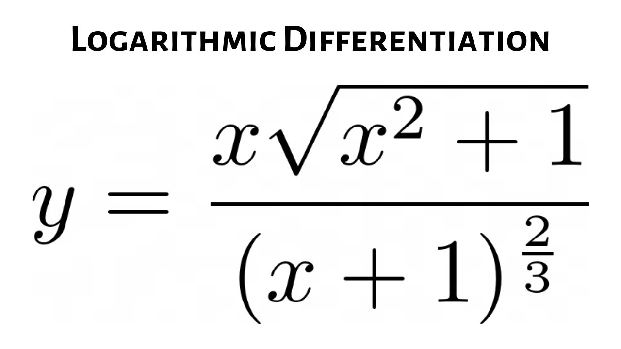 Learn How to Use Logarithmic Differentiate to Find the Derivative dy/dx