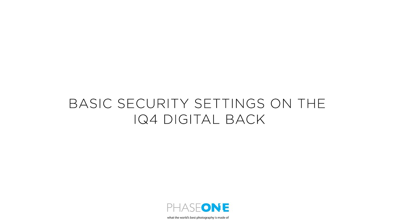 Support - Basic Security settings | Phase One