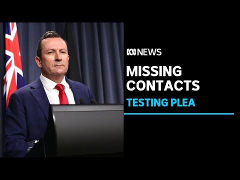 Over 50 close COVID contacts in WA are yet to be tested with fears some won't be found |ABC News