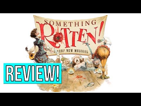 SOMETHING ROTTEN FULL MUSICAL REVIEW! SOMETHING ROTTEN BROADWAY! SOMETHING ROTTEN REVIEW! REACTION!