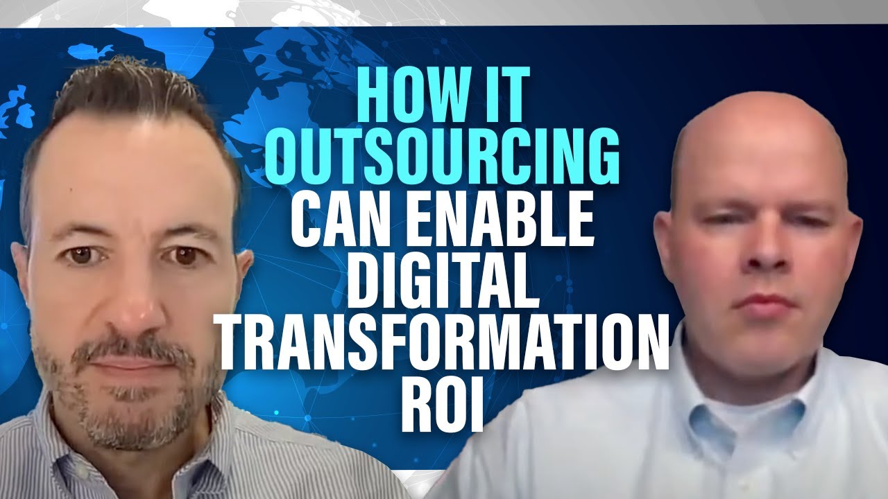 How IT Outsourcing Can Enable Digital Transformation ROI