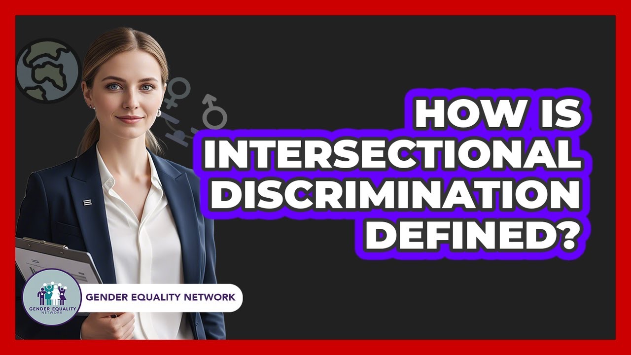 How Is Intersectional Discrimination Defined?