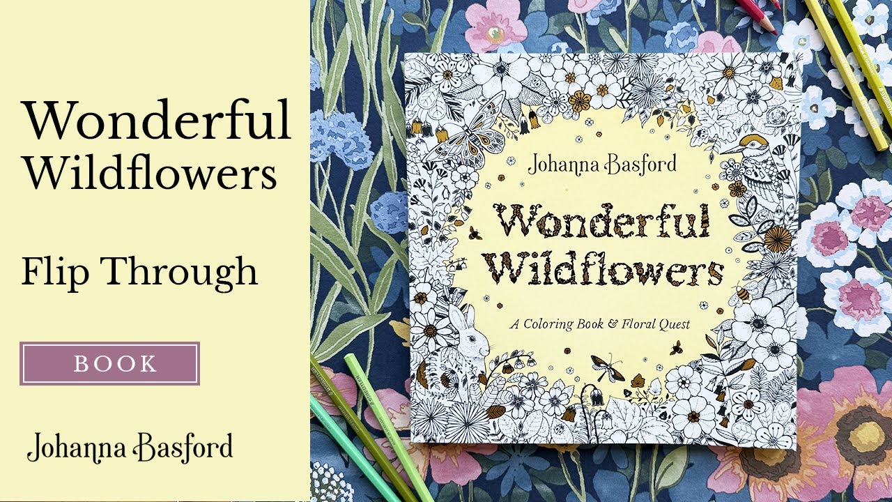 WONDERFUL WILDFLOWERS COLOURING BOOK FLIP THROUGH