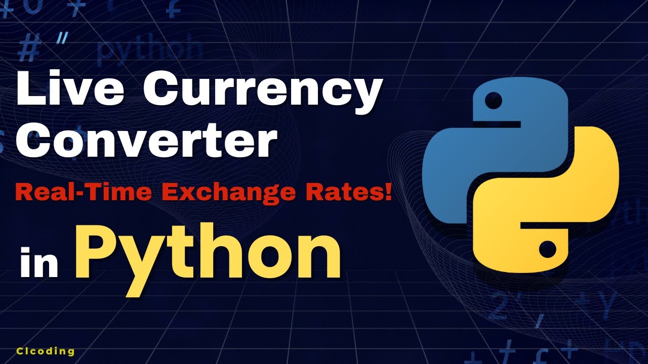 Day 1: Build a Live Currency Converter in Python | Real-Time Exchange Rates!