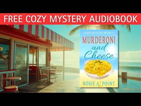Murderoni and Cheese (Full-length Cozy Mystery Audiobook) by Rosie A. Point.