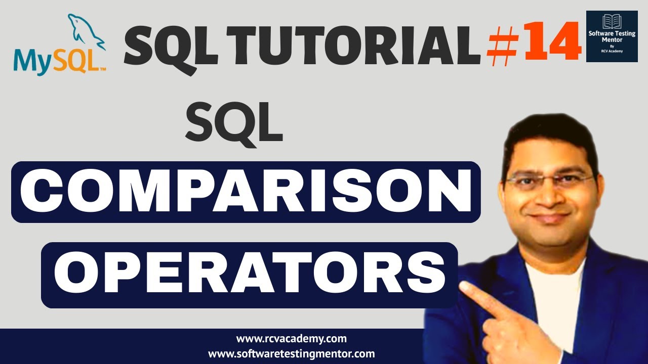 SQL Tutorial #14 - SQL Comparison Operators | Comparison Operators SQL