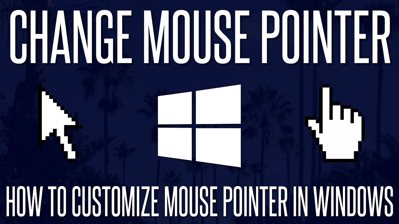 How to Change and Customize Your Mouse Pointer/Cursor on Windows 10