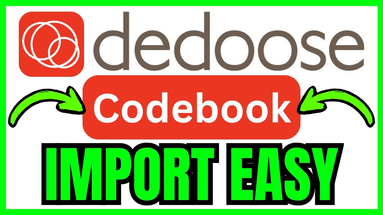 How To IMPORT Codebook Into Dedoose (QUICK & EASY) 2026
