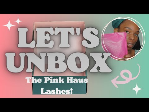 Unboxing My Lash Kit From The Pink Haus | Story Time Of When I Tried To Become A Lash Tech