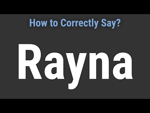 How to Pronounce Name Rayna (Correctly!)