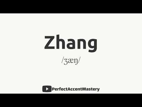 How to Pronounce ZHANG | IPL | Definition | Perfect Accent Mastery