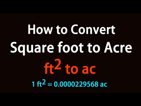 How to Convert Square foot to Acre?