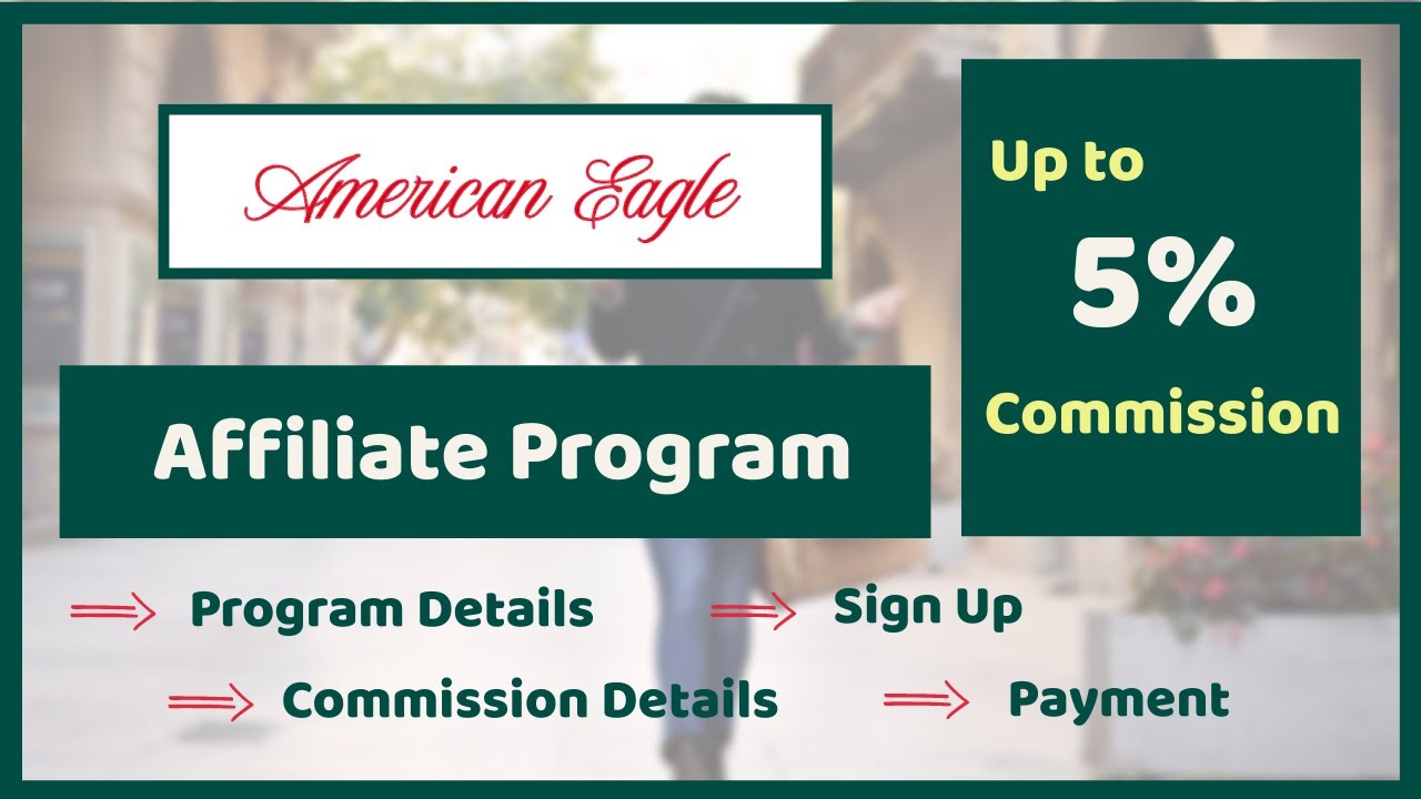 American Eagle Affiliate Program [2026] | Earn Money from ae.com