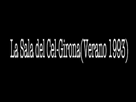 La Sala del Cel,Girona(Verano 1993)