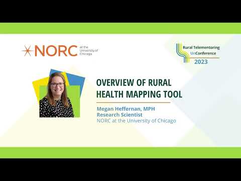 Overview of Rural Health Mapping Tool - Megan Heffernan, MPH