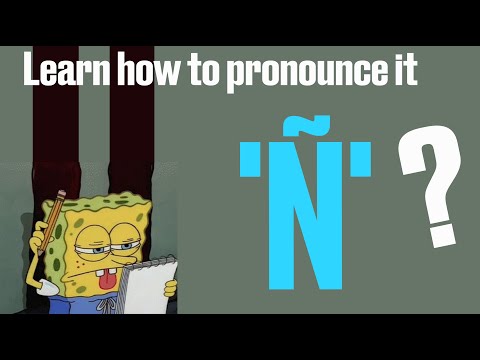 Letter 'Ñ' - How to pronounce it?