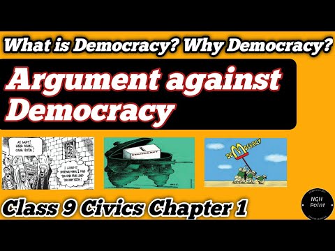 Argument against Democracy - What is Democracy? Why Democracy? | Class 9 Civics