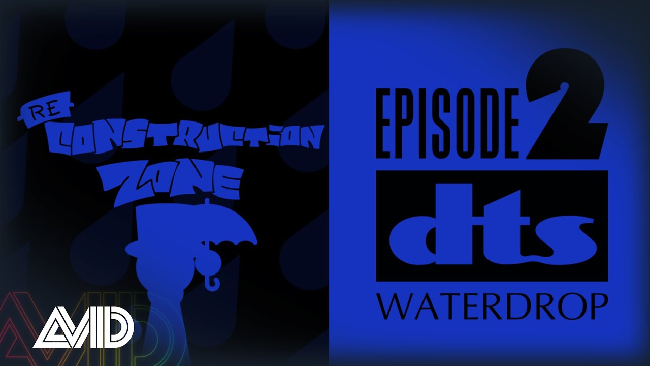 RECONSTRUCTION ZONE: Episode 2 - DTS Waterdrop