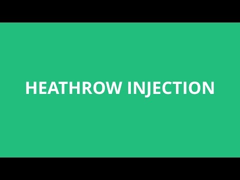 How To Pronounce Heathrow Injection - Pronunciation Academy