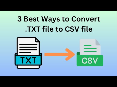How to Convert txt File to CSV File | 3 Best Ways Tips