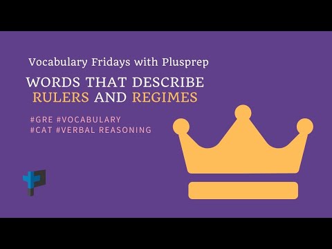 GRE Vocabulary with Plusprep: Words that are used to talk about 'rulers' or 'types of rule'.