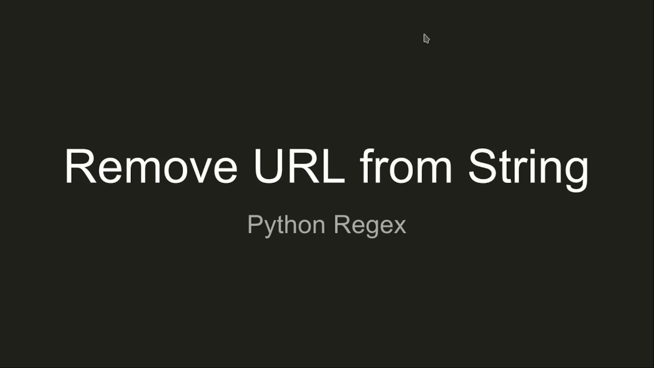 Python Regex Remove URL from String