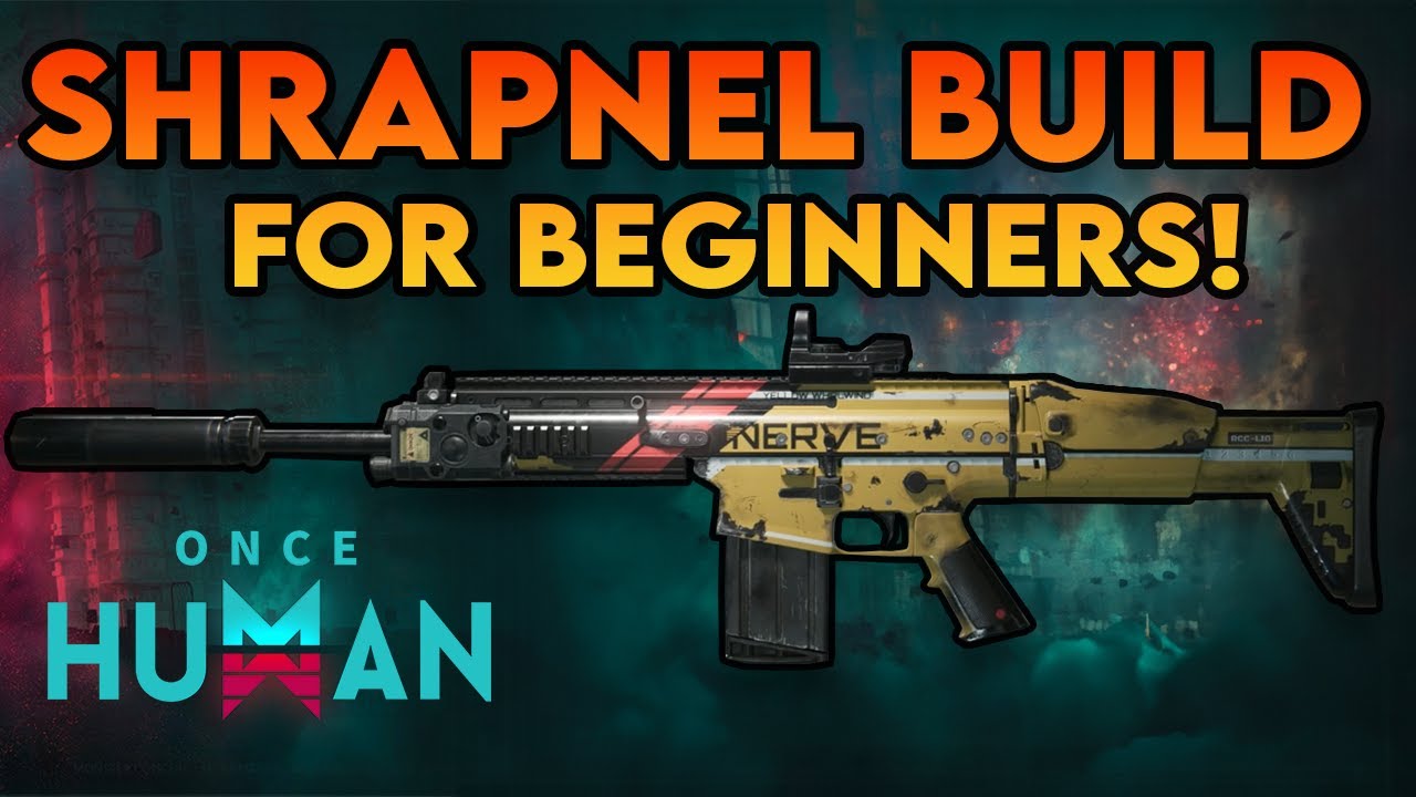 Mastering the Shrapnel Build in Once Human: A Comprehensive Guide ...