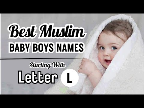 Best Islamic Boys Names For Muslim Babies Starting With Letter L