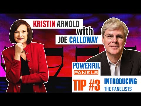 Powerful Panel Discussion Tip #3 - Joe Calloway: How to Introduce the Panelists