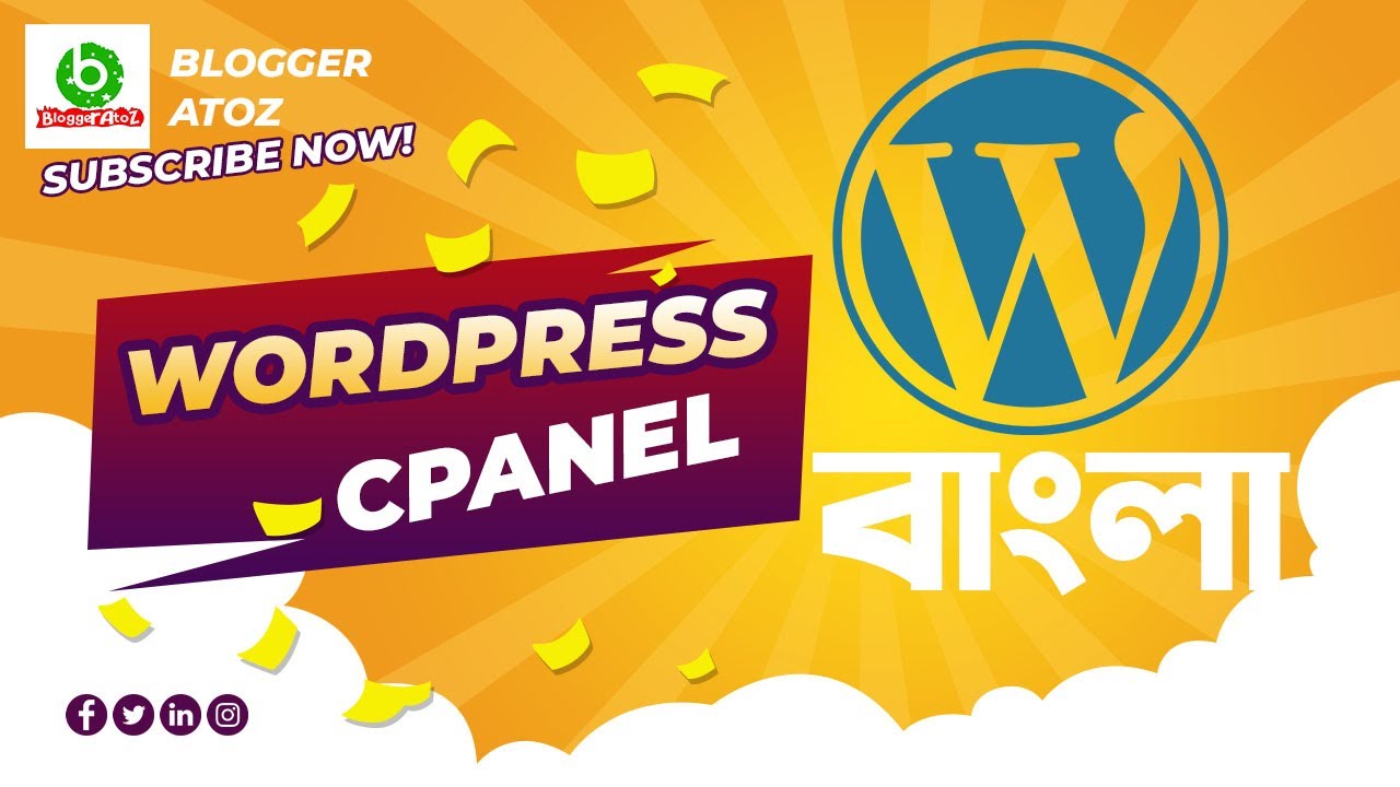 Wordpress Bangla Tutorial 2025 | Wordpress Installation Cpanel Tutorial for Beginners Step by Step