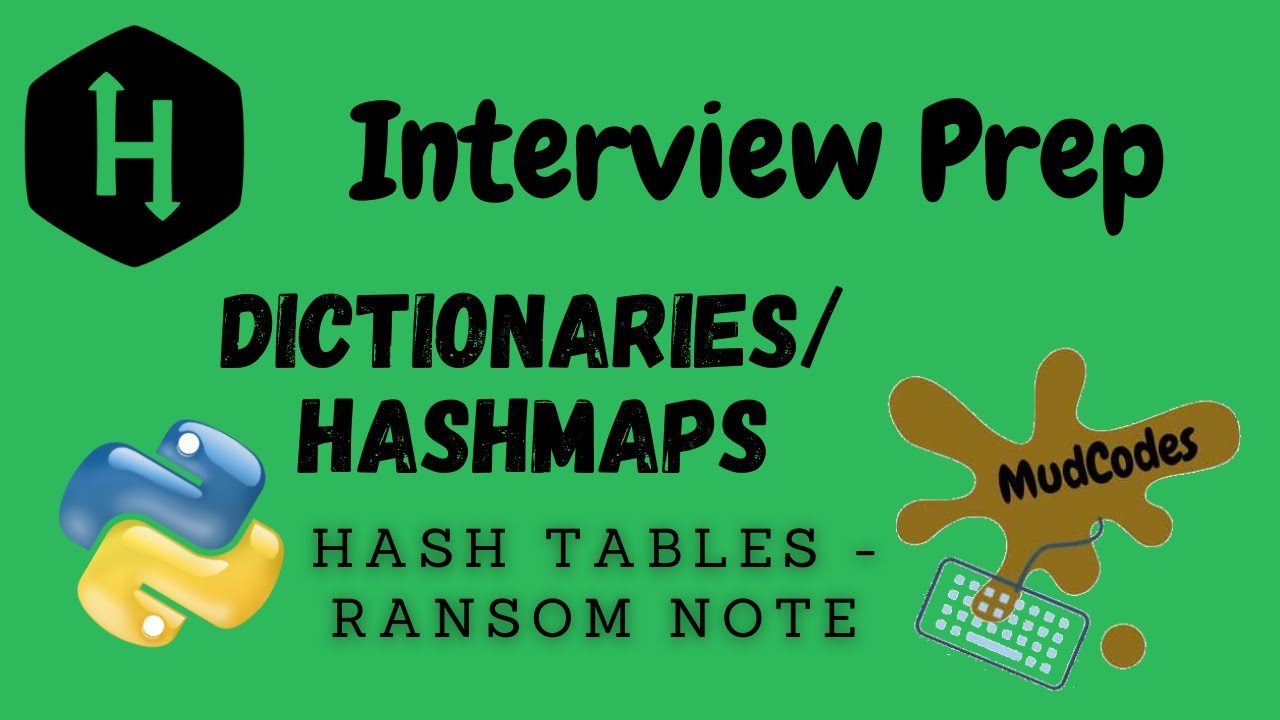Ransom Note |Dictionaries and Hashmaps |HACKERRANK Solution| PYTHON|Interview| Algorithm|Hash Tables
