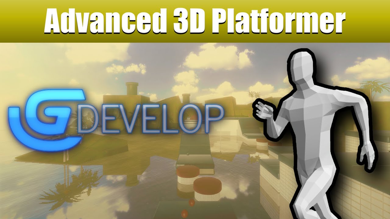 (GDevelop) Advanced 3D Platformer template
