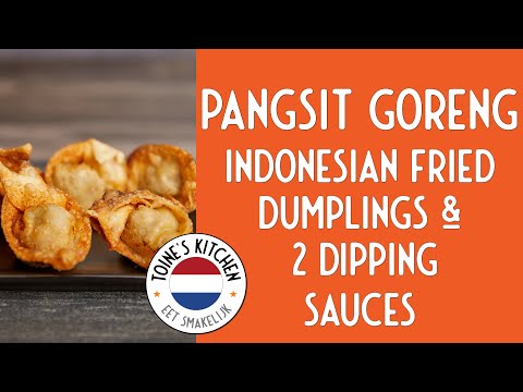 How To Make Pangsit Goreng: Indonesian Fried Dumplings & 2 Sauces