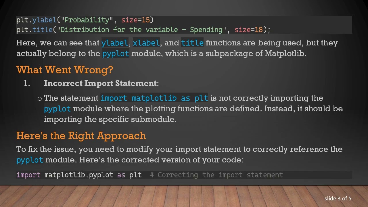 Fixing AttributeError: module 'matplotlib' has no attribute 'xlabel' in Python