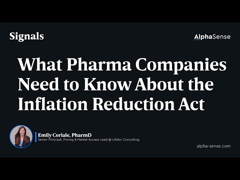 What Pharma Companies Need to Know about the Inflation Reduction Act (IRA) | Signals by AlphaSense