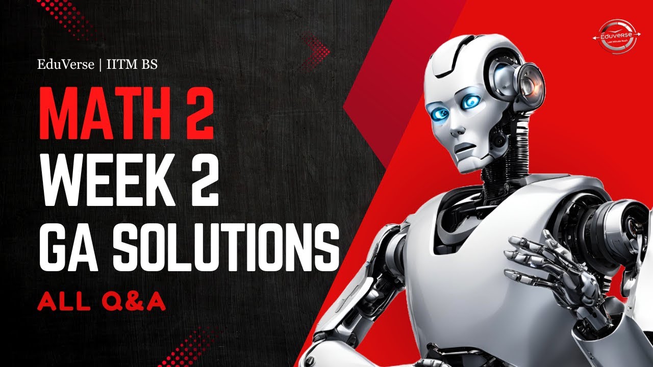 Math 2 Week 2 Graded Assignment | IITM BS Degree | GA Solutions