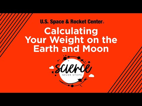 Calculating Your Weight on the Earth and Moon - Science Never Stops