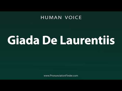 How To Pronounce Giada De Laurentiis
