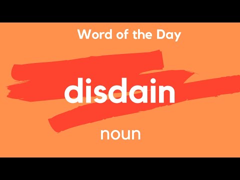 What does DISDAIN mean?