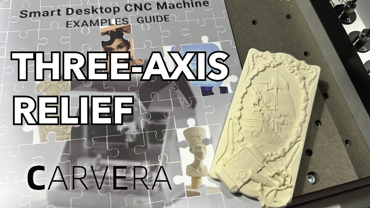 Three Axis Relief, a Carvera CNC Example Project