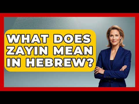 What Does Zayin Mean In Hebrew? - Jewish Teachings For All