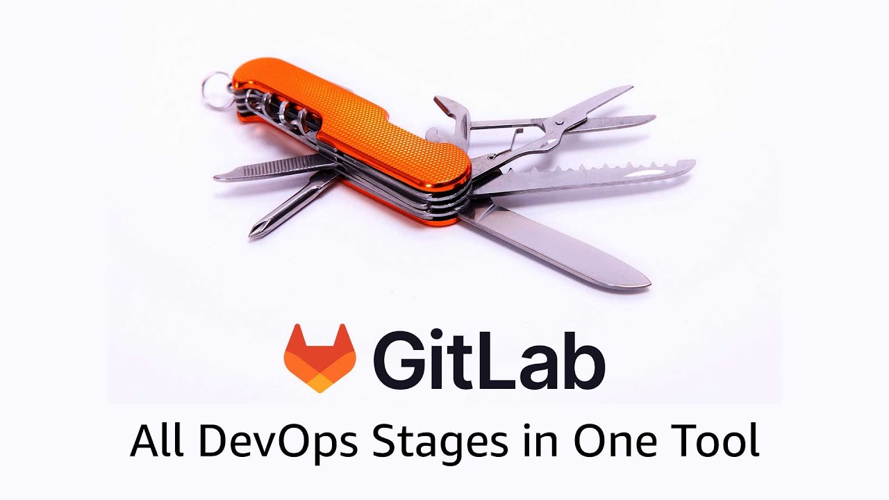 GitLab: All the DevOps Stages in One Tool