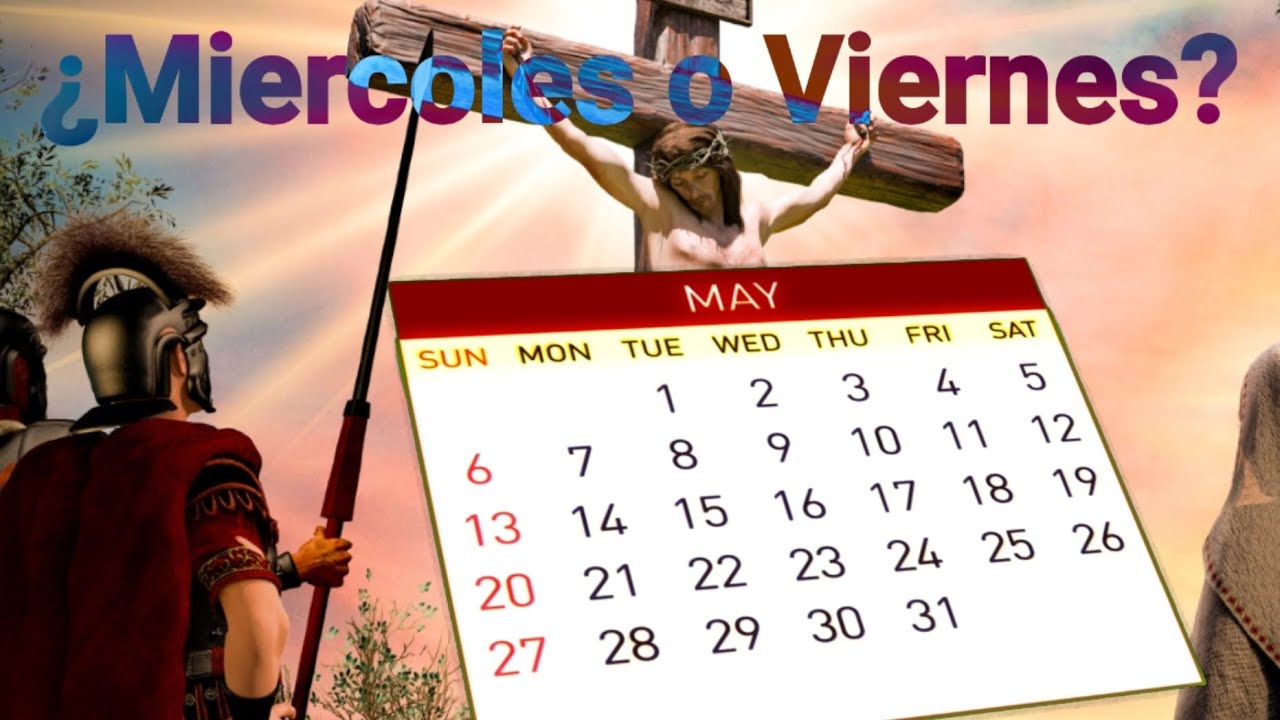 The Day of the Week Jesus Died: Exploring Crucial Chronology
