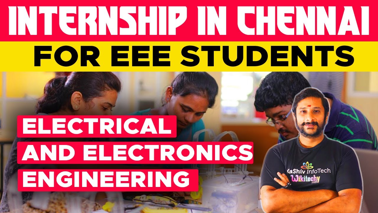 💥Internship for EEE Students in Chennai  #internshipinchennai #internship2024 in Tamil