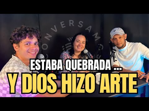 “Estaba quebrada… y Dios hizo Arte”. Yennys Martínez nos cuenta su inspiradora historia.